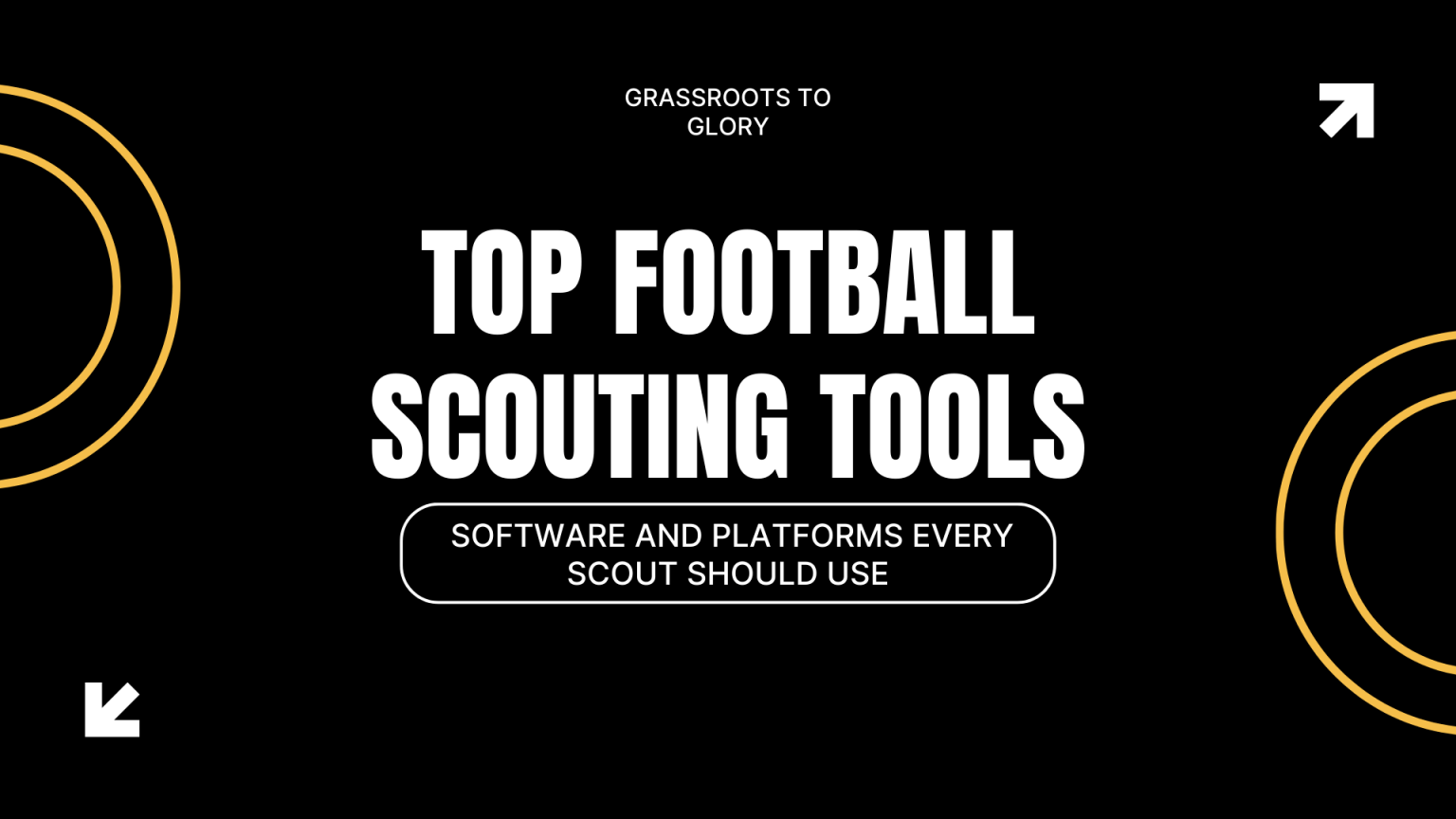 Top Football Scouting Tools | Best Scouting Softwares